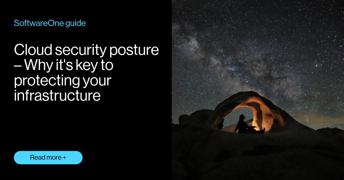 Cloud security posture – Why it's key to protecting your infrastructure ...