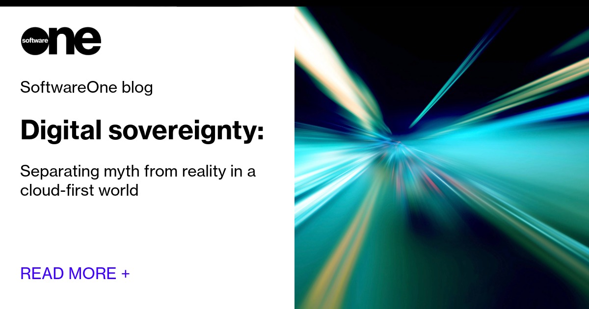Digital sovereignty myths vs reality in the cloud | SoftwareOne blog